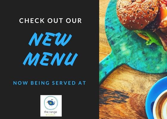 New Menu at The Range – The Range @ Curlewis