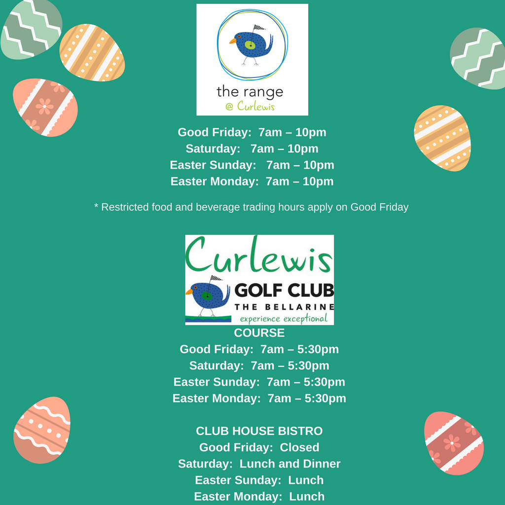 EASTER OPENING HOURS – The Range @ Curlewis
